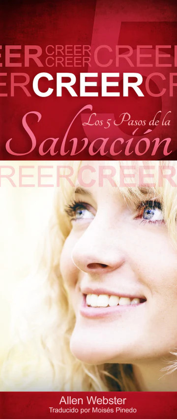 Los 5 Pasos de la Salvacíon: Creer (Spanish) - Sunset Bookstore