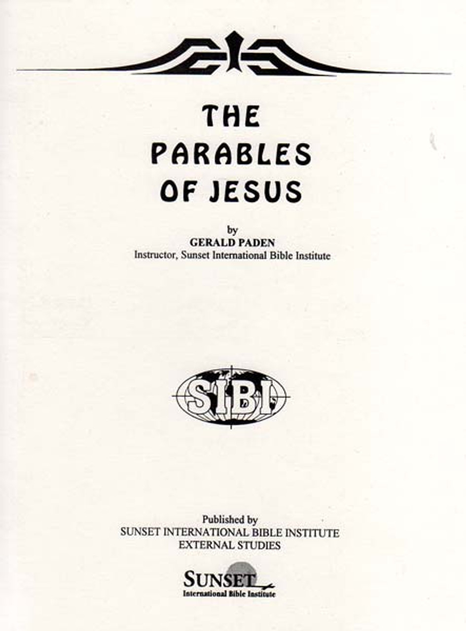 The Parables of Jesus Study Outline, by Gerald Paden (Print) - Sunset Bookstore