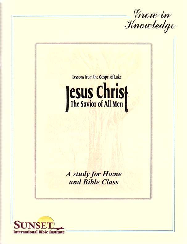 Jesus Christ: The Savior of All Men - Sunset Bookstore