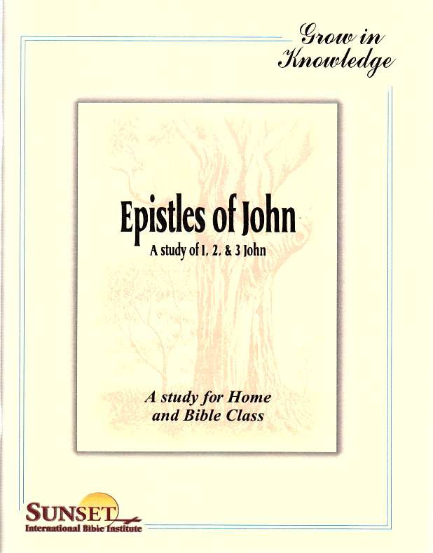Epistle of John: A Study of 1, 2, 3 John - Sunset Bookstore