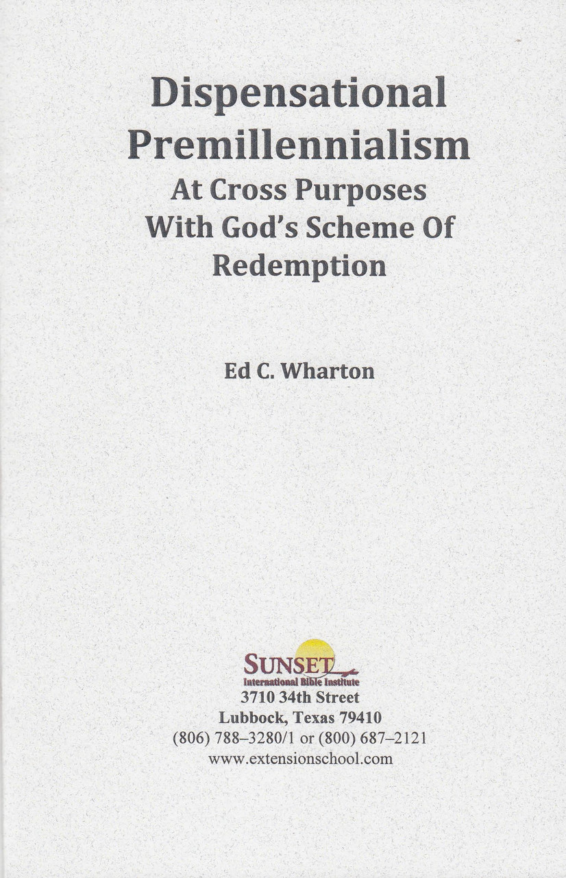 Dispensational Premillennialism - Sunset Bookstore