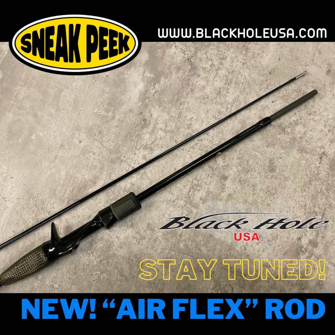 Advancing our fishing to the next level! Our New "Air Flex" Rods ...