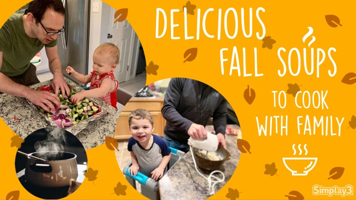 7 Delicious Homemade Soups for Fall - The Simplay3 Company