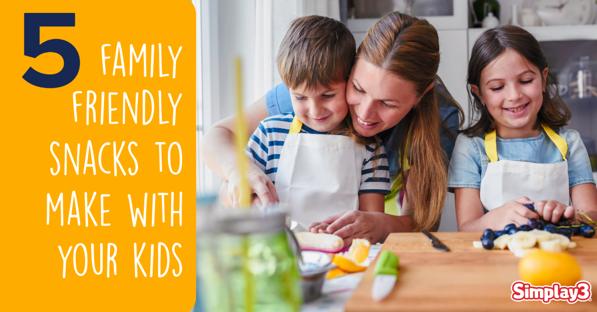 5 Family Friendly Snacks to make with your Toddlers - Simplay3 Toys for ...