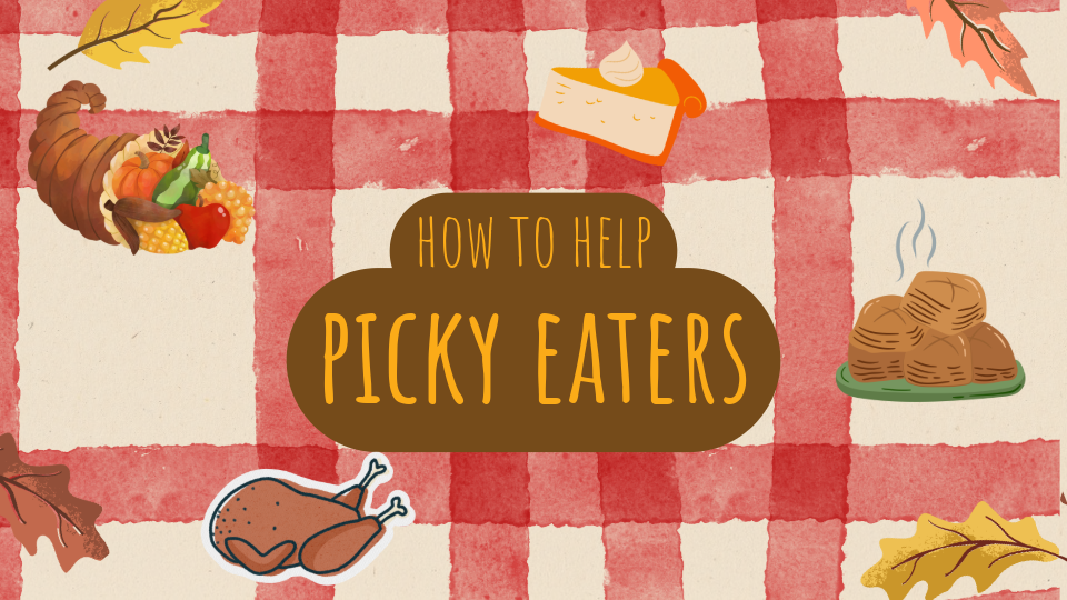 How to Help Picky Eaters - Simplay3 Toys for Toddlers, Kids, & Grown ...
