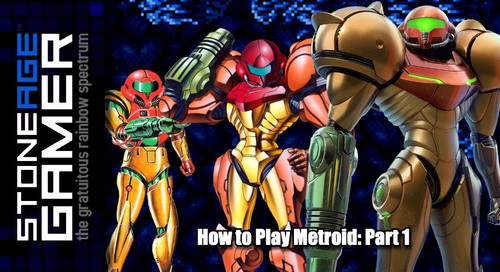 How to Play Metroid: Part 1 - Stone Age Gamer
