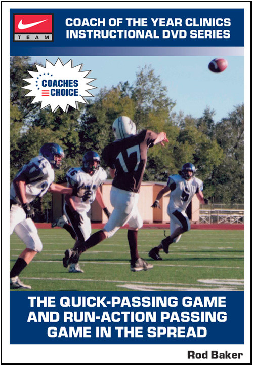 The Quick-Passing Game and Run-Action Passing Game in the Spread, one ...