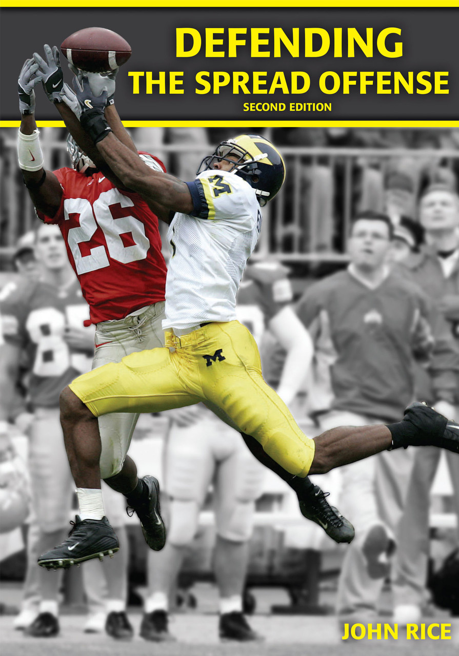 Defending the Spread Offense (Second Edition), one of many Football ...