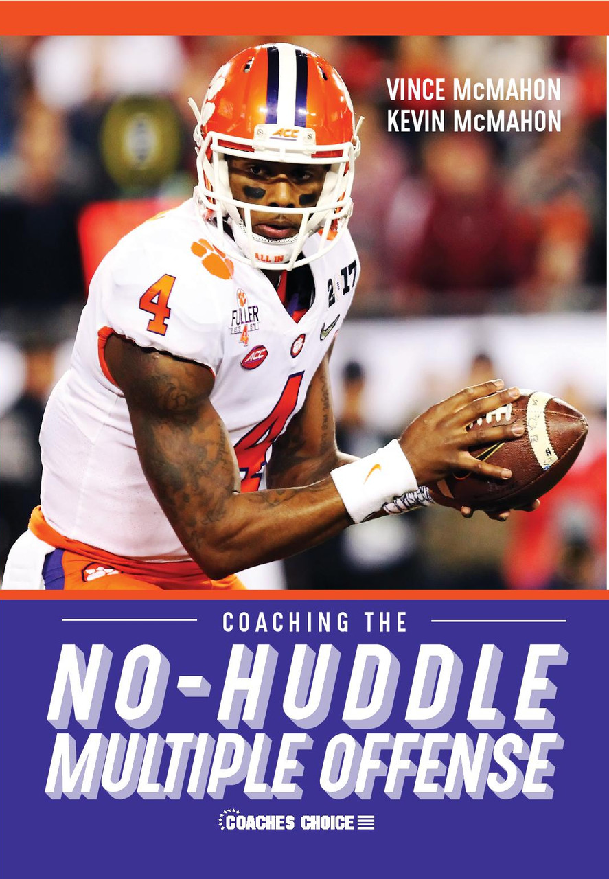 Coaching the No-Huddle Multiple Offense | Coaches Choice