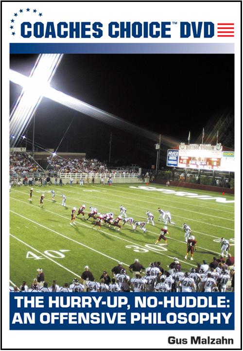 The Hurry-Up, No-Huddle: An Offensive Philosophy (Video) | Coaches Choice