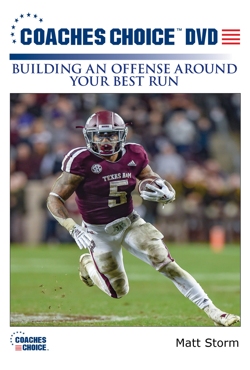Building an Offense Around Your Best Run | Coaches Choice