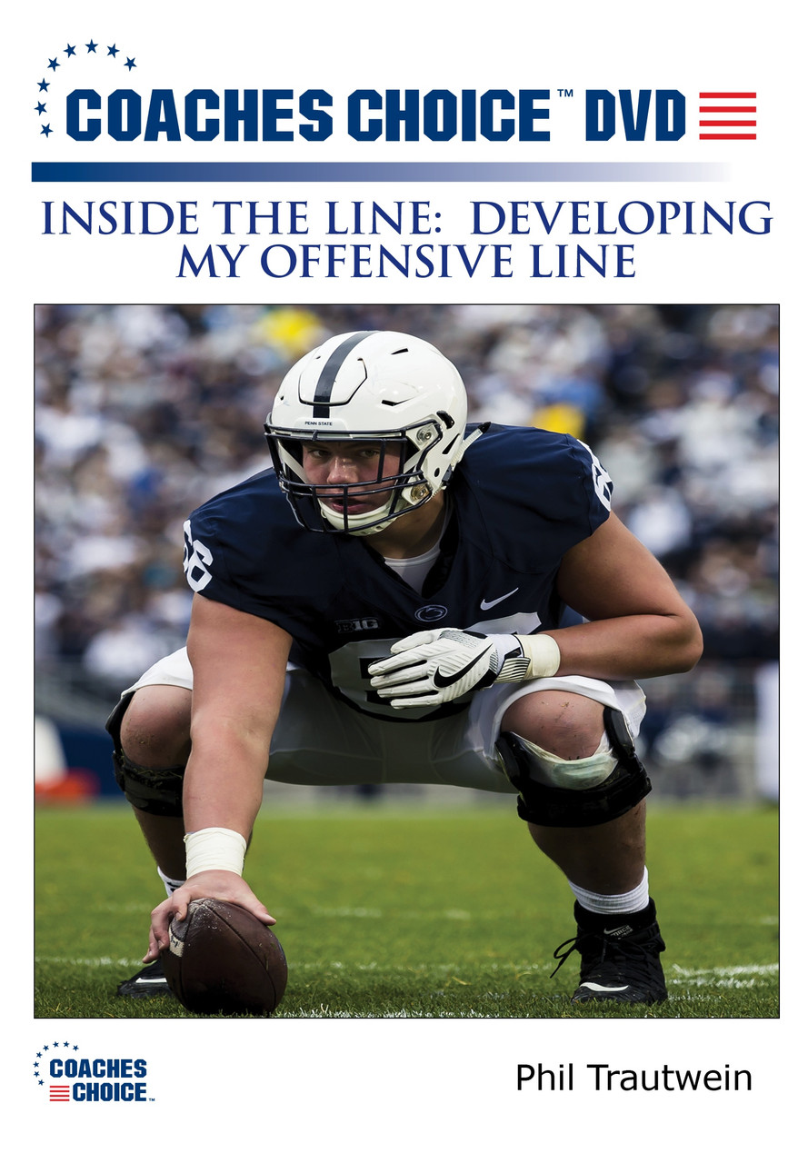 Inside the Line: Developing My Offensive Line | Coaches Choice