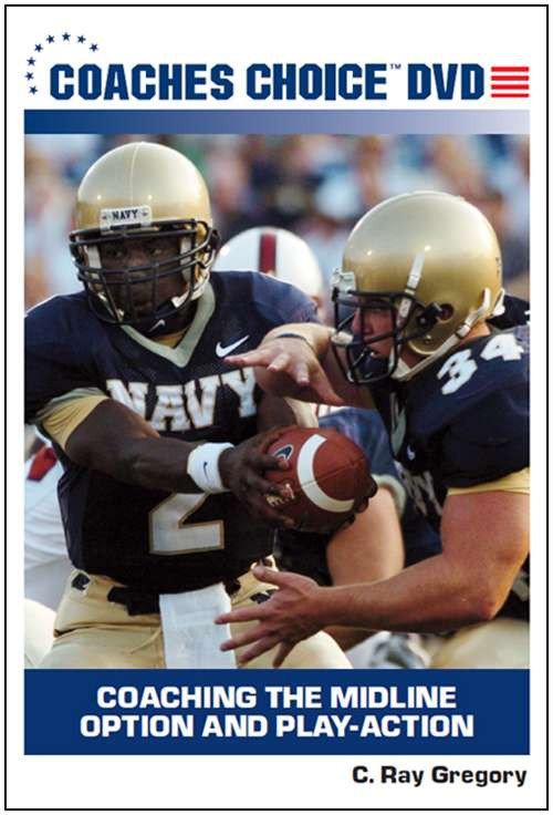 Coaching the Midline Option and Play-Action, one of many Football ...