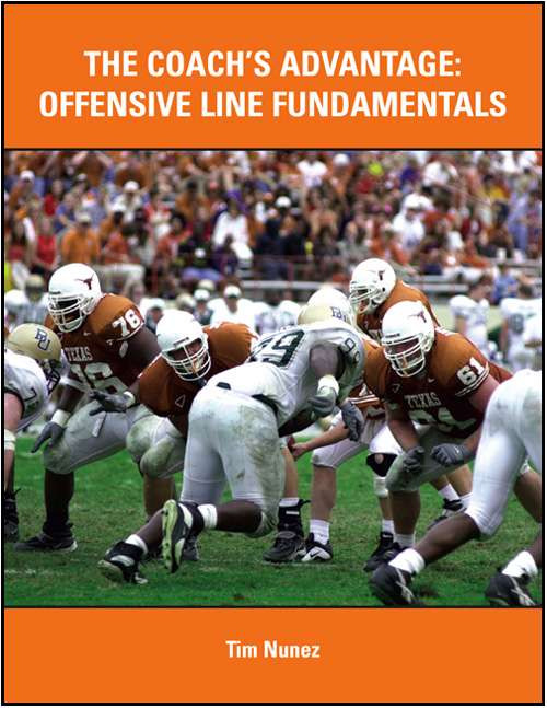 The Coach`s Advantage: Offensive Line Fundamentals, one of many ...