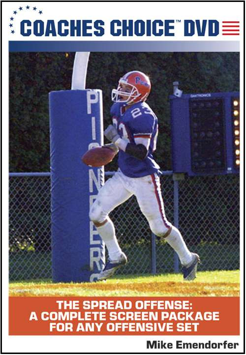 The Spread Offense: A Complete Screen Package for Any Offensive Set ...