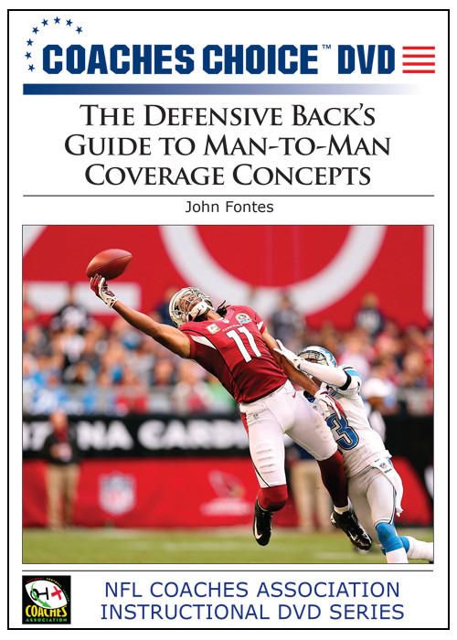 The Defensive Back's Guide to Man-to-Man Coverage Concepts - Coaches Choice