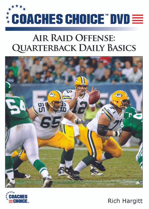 Air Raid Offense - Quarterback Daily Basics - Coaches Choice