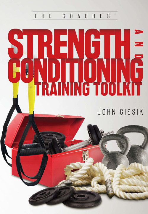 The Coaches' Strength and Conditioning Training Toolkit | Coaches Choice