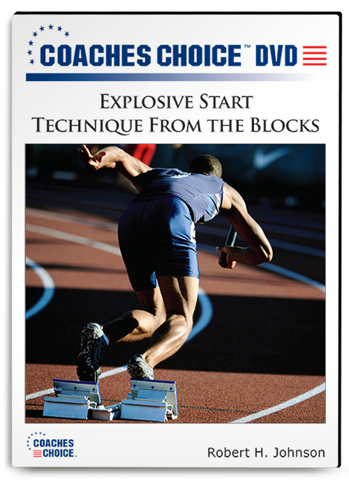 Explosive Start Technique From the Blocks - Coaches Choice