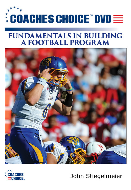 Fundamentals in Building a Football Program | Coaches Choice