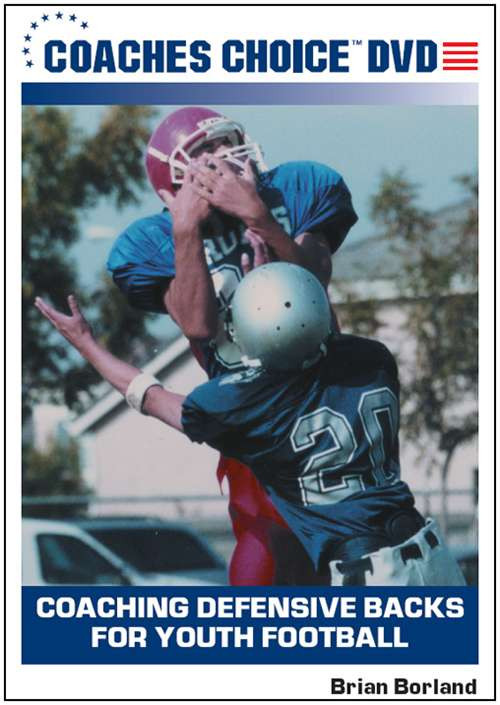 Coaching Defensive Backs for Youth Football: Skills and Drills