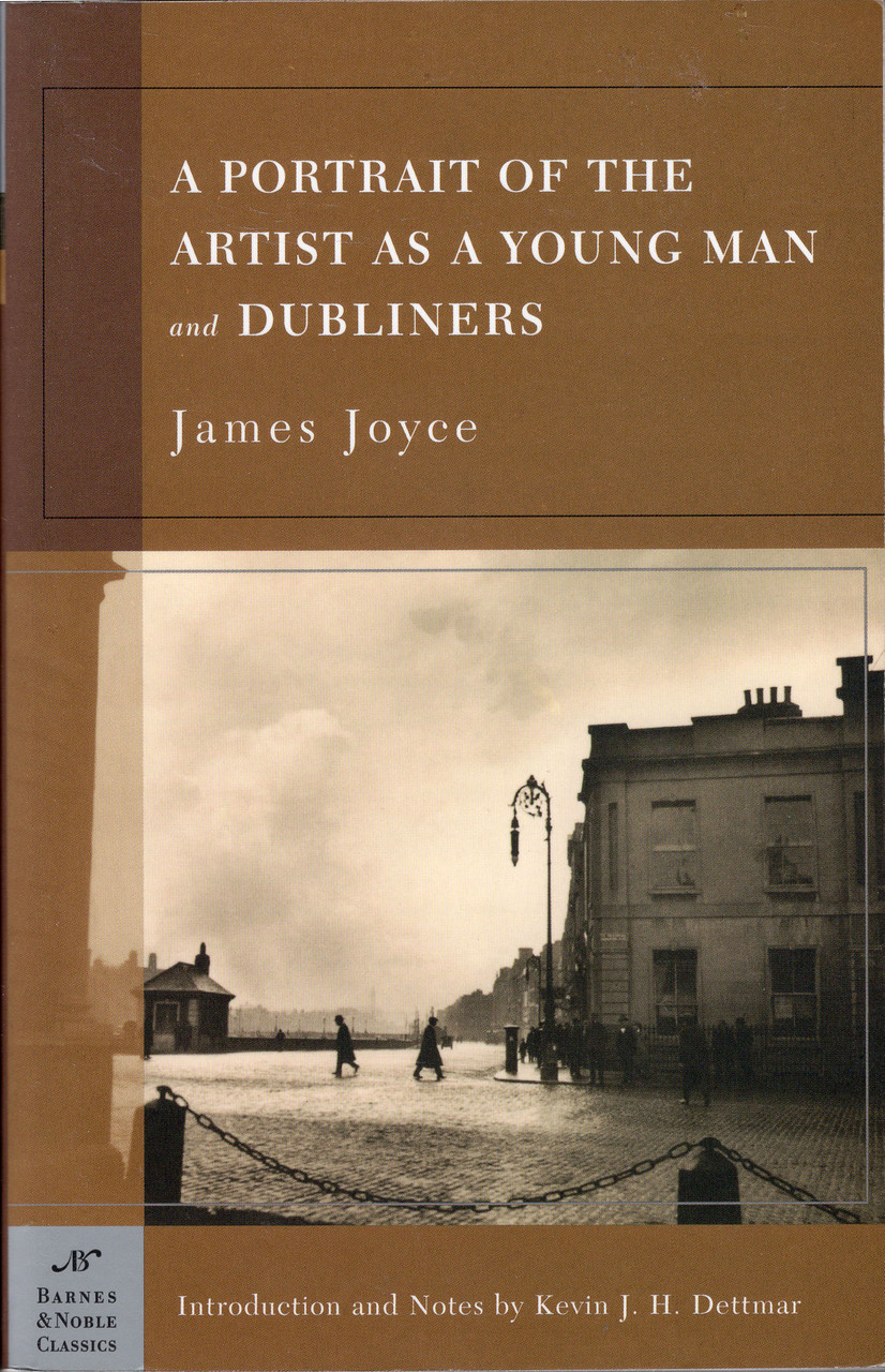 A Portrait of the Artist as a Young Man and Dubliners