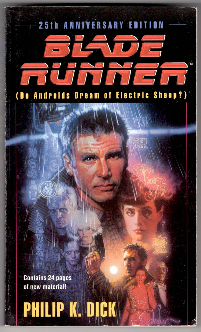 Blade Runner (Do Androids Dream of Electric Sheep?): 25th Anniversary ...