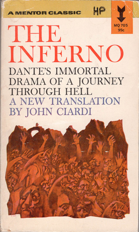 The Inferno: Dante's Immortal Drama of A Journey Through Hell