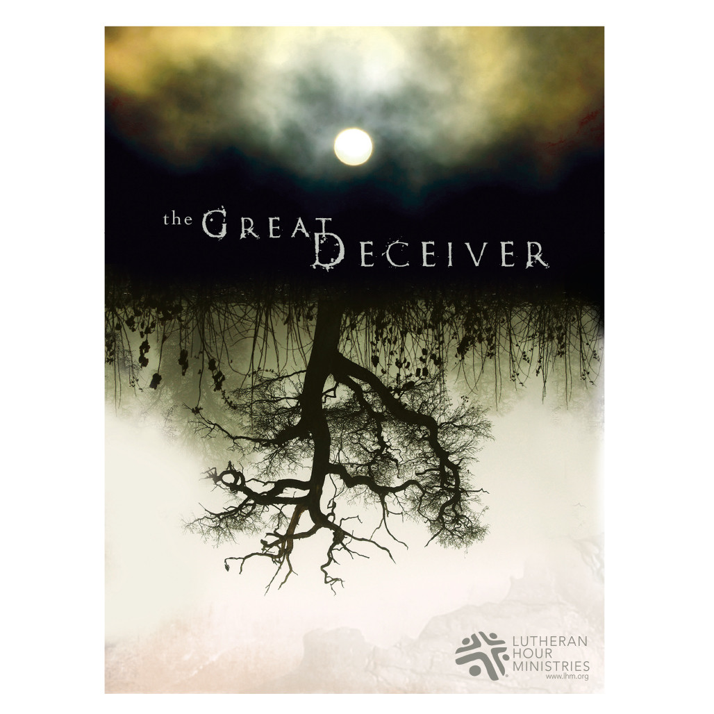 Satanás, el gran engañador (Great Deceiver) - Lutheran Hour Ministries