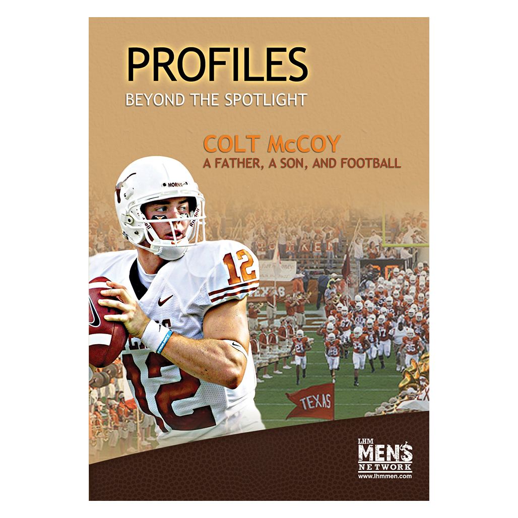 Colt McCoy: A Son, A Father and Football (Profiles Beyond The Spotlight ...