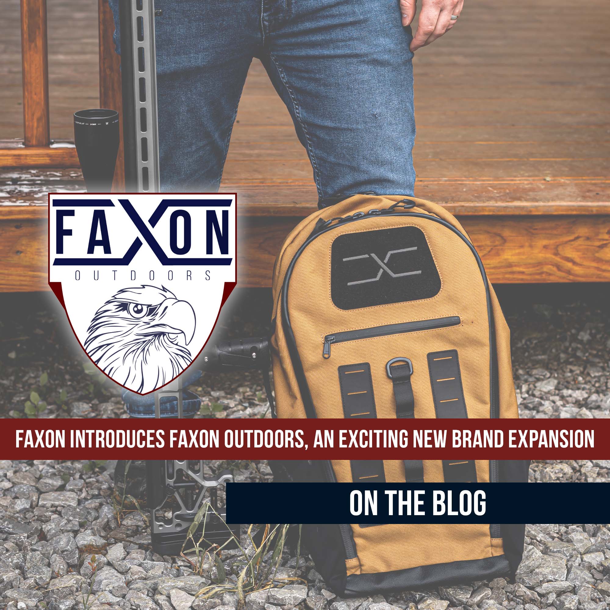 Faxon Introduces Faxon Outdoors, an Exciting New Brand Expansion ...