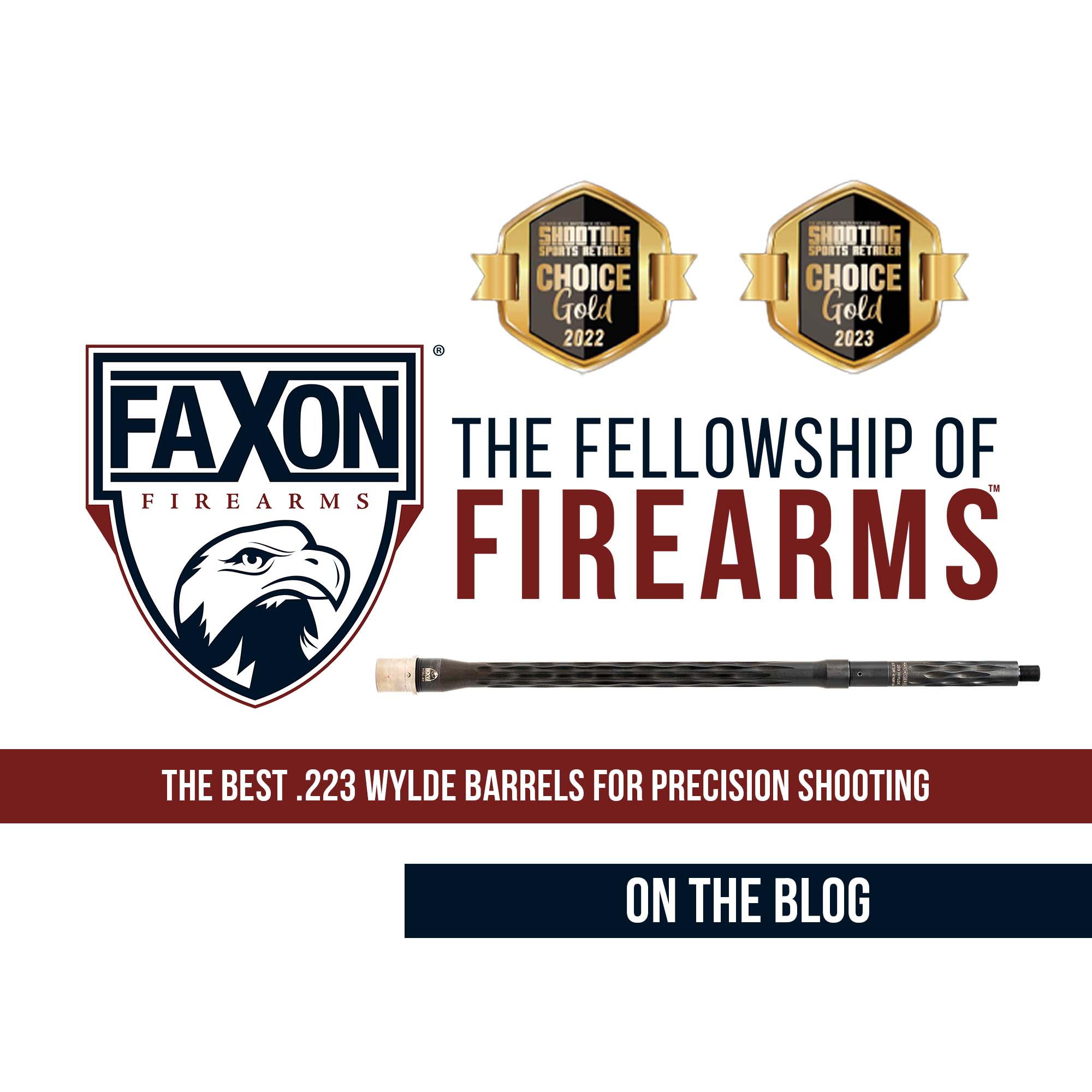 The Best .223 Wylde Barrels for Precision Shooting - Faxon Firearms