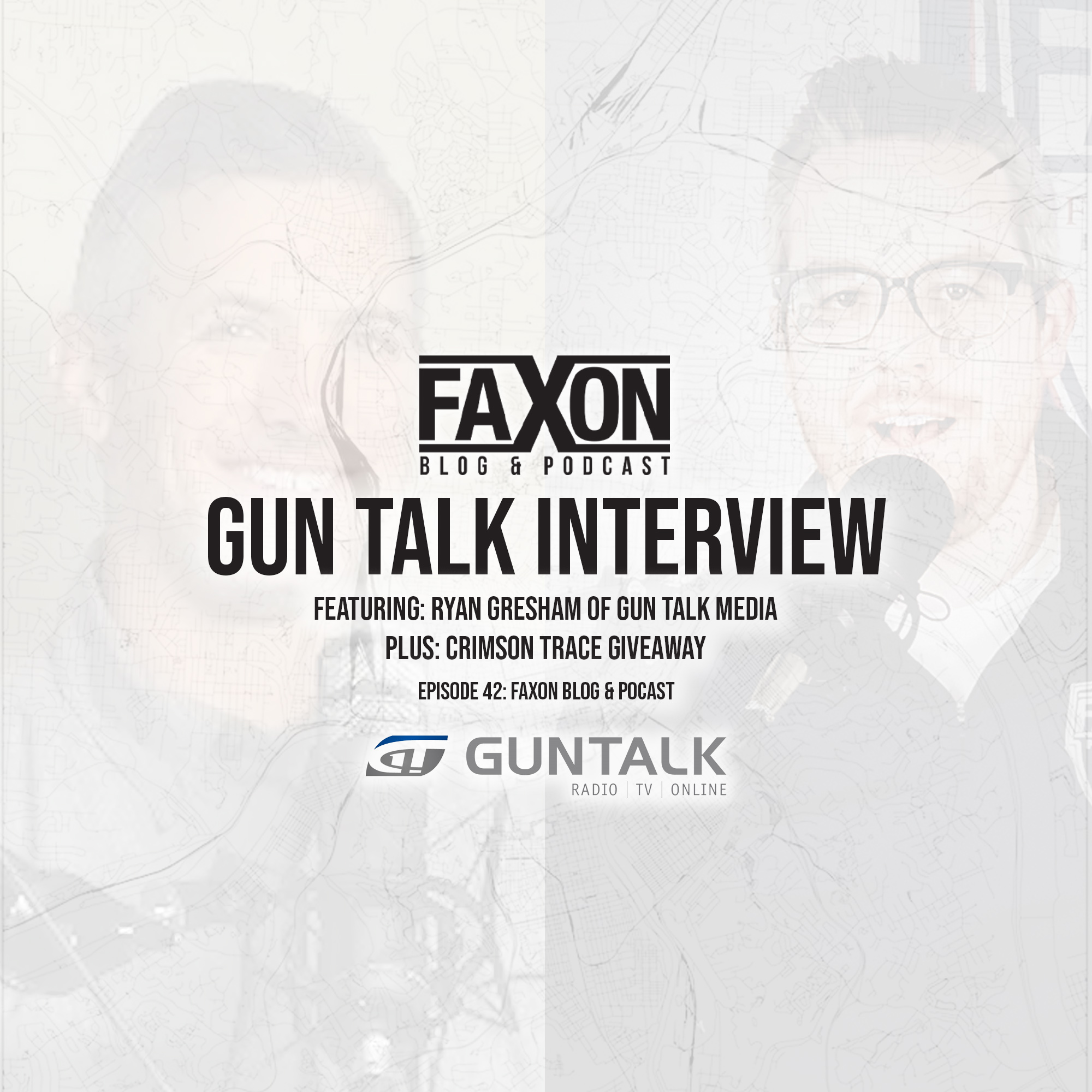 Gun Talk Interview | Episode 42: Faxon Blog & Podcast - Faxon Firearms
