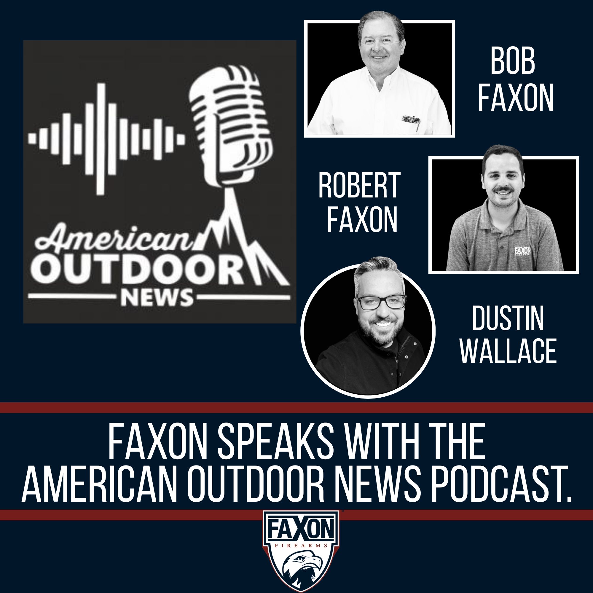 Faxon Firearms has a chat with the American Outdoor News Podcast ...