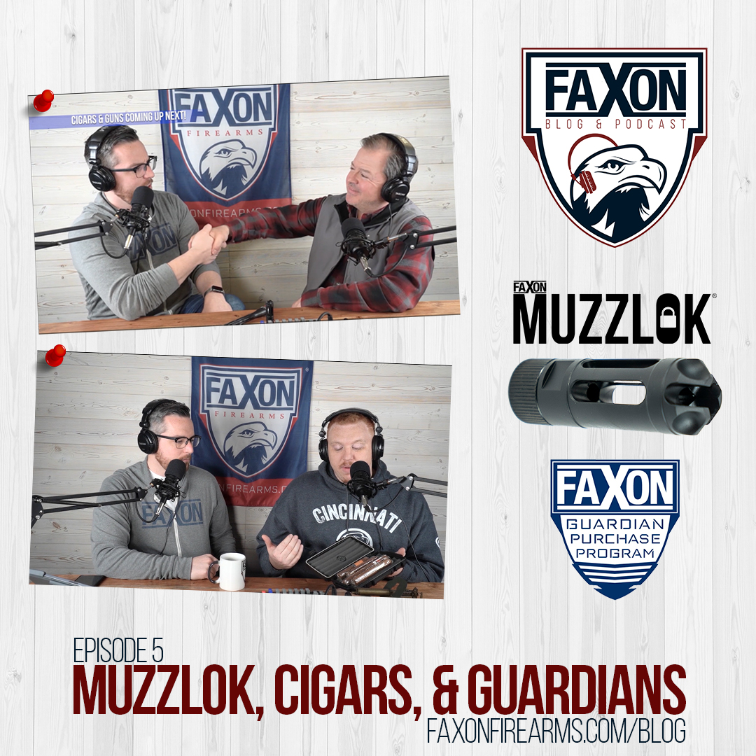 Cigars & Guns - Faxon Firearms