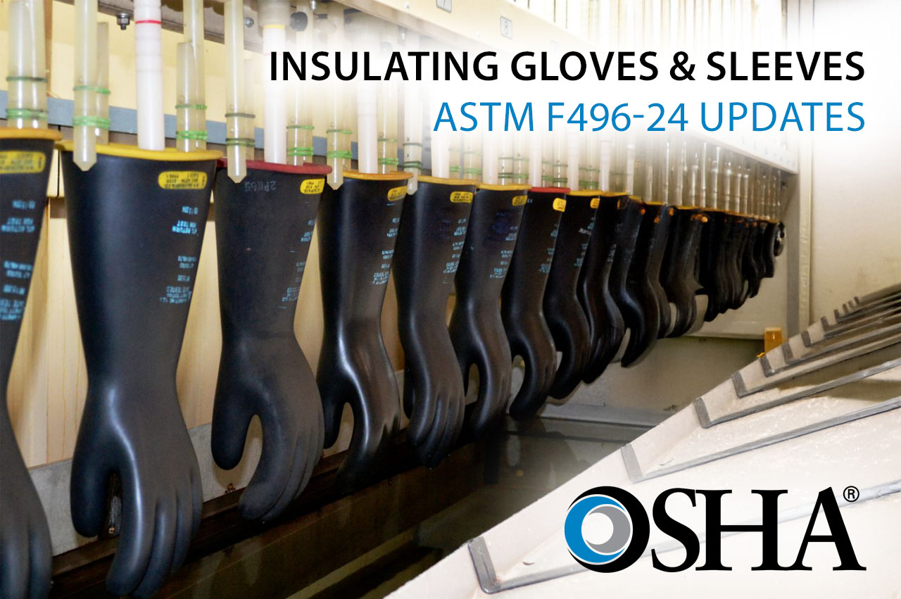 Re-Testing and Certification of Rubber Insulating Gloves - Safe-Fast