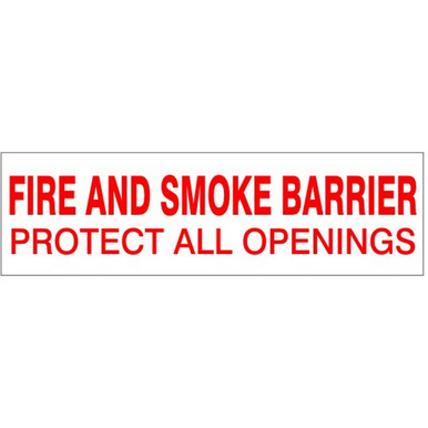 Safehouse Signs FWS-FS Fire And Smoke Barrier Protect All Openings ...