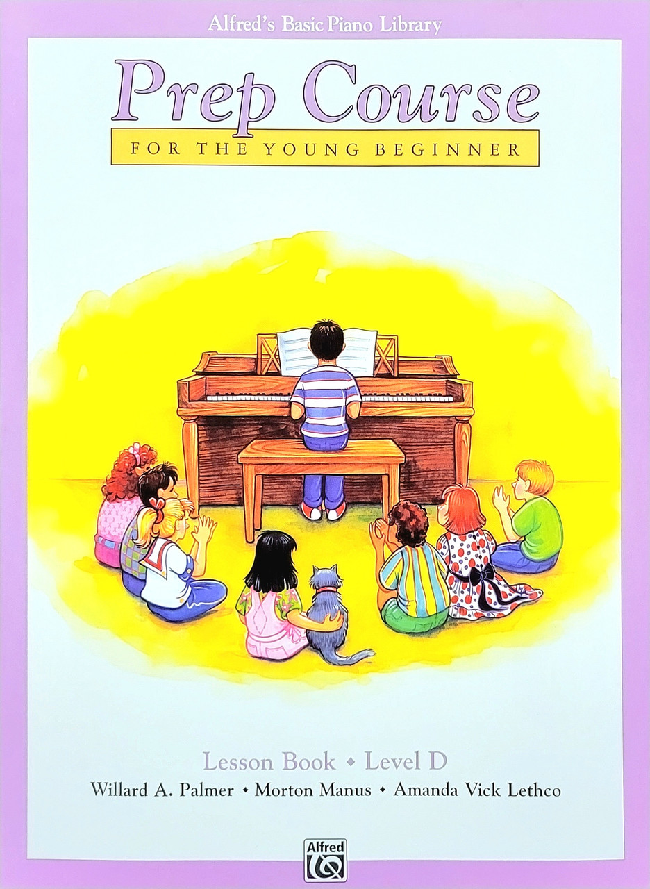 Alfred's Basic Piano Library Prep Course Lesson Book Level D at Piano ...