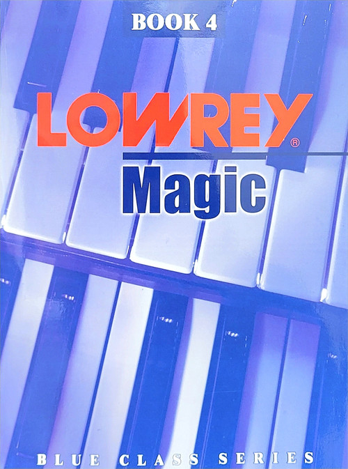 Lowrey Magic Organ Course - BLUE BOOK 4 - Piano Gallery