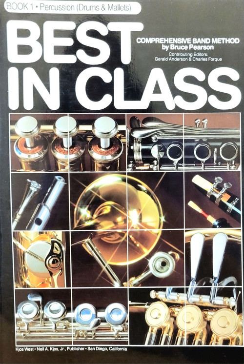 Best in Class - Comprehensive Band Method - Book 1 - Percussion (Drums ...