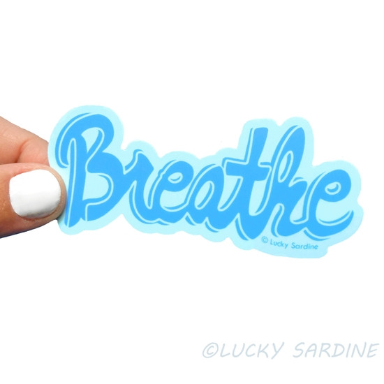 Sticker - Breathe - inspired living