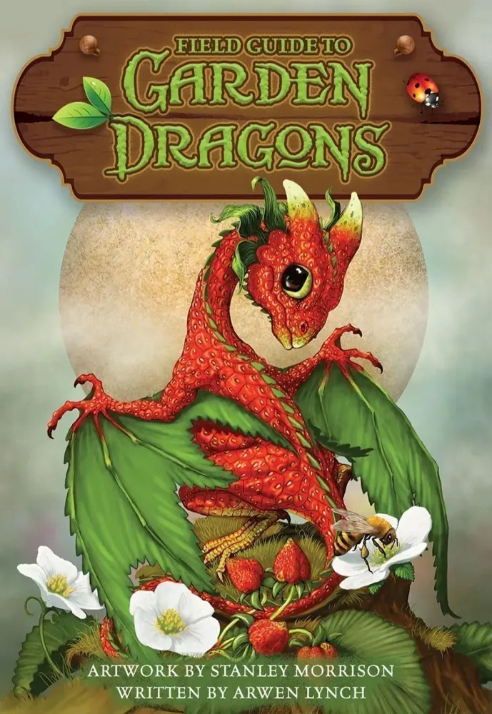 Field Guide to Garden Dragons - inspired living