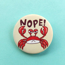 Button Pin - Nope/Crab - inspired living