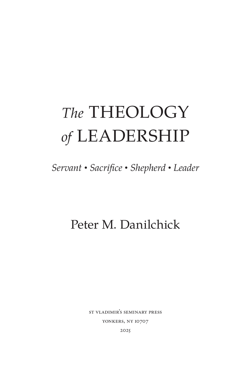The Theology of Leadership: Servant, Sacrifice, Shepherd, Leader - SVS ...