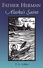 Father Herman: Alaska's Saint