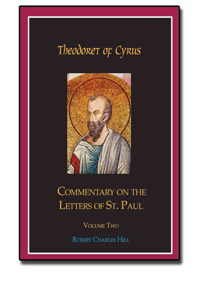 Theodoret of Cyrus: Commentary on The Letters of St. Paul, Vol 2 - SVS ...