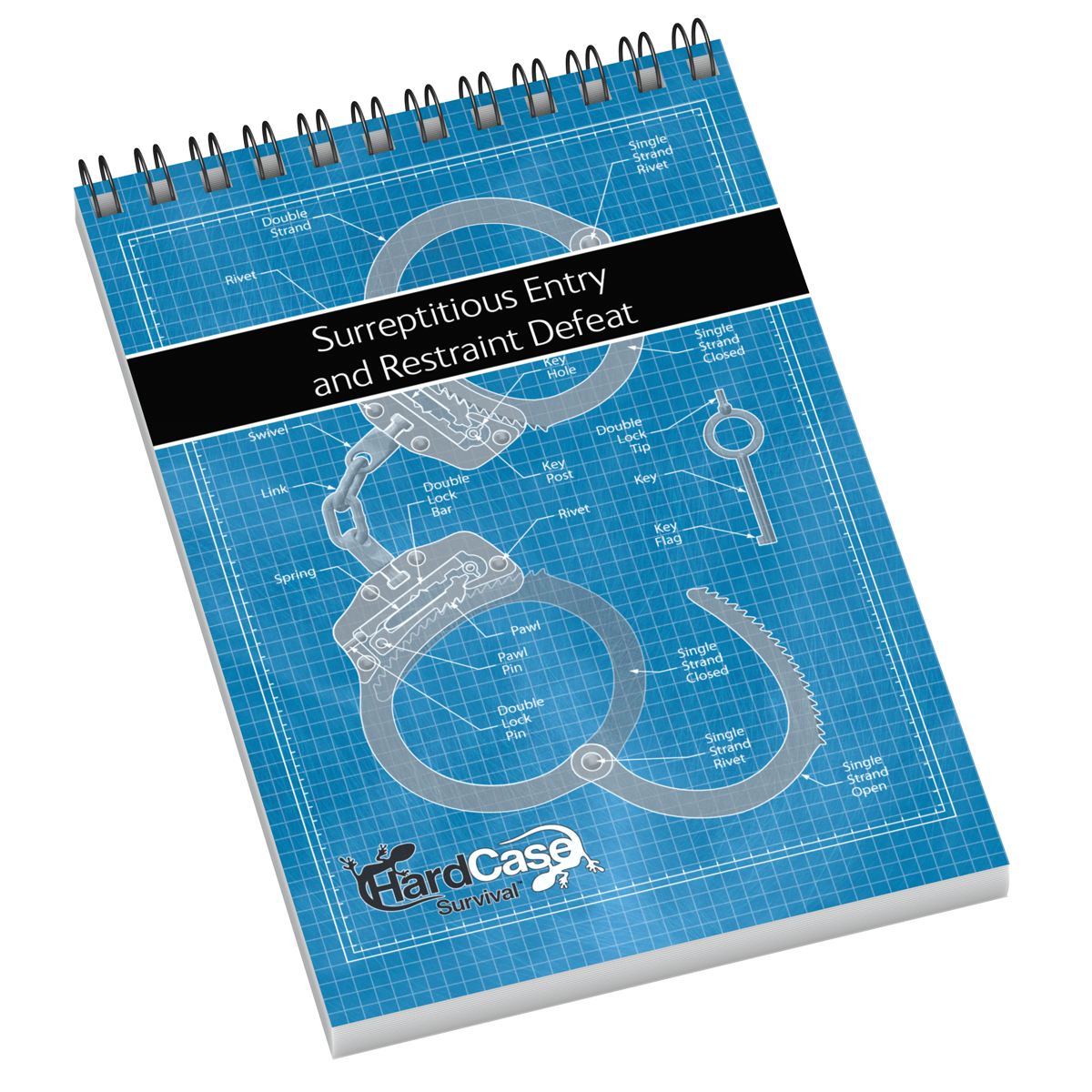 Surreptitious Entry and Restraint Defeat Manual - Hard Case Survival LLC