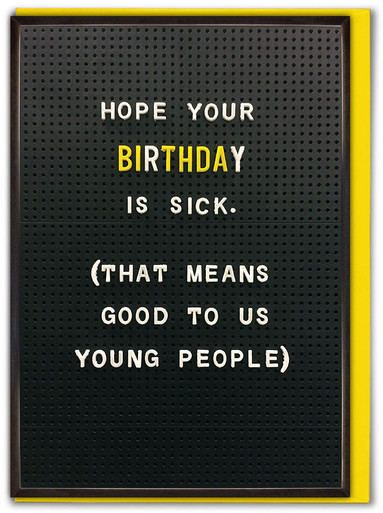 HB- Sick Birthday - McMillan Cards & Paper