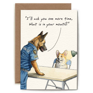Interrogation Dog - McMillan Cards & Paper