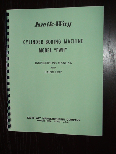 Kwik Way Model FWH Benchtop Boring Bar Manual